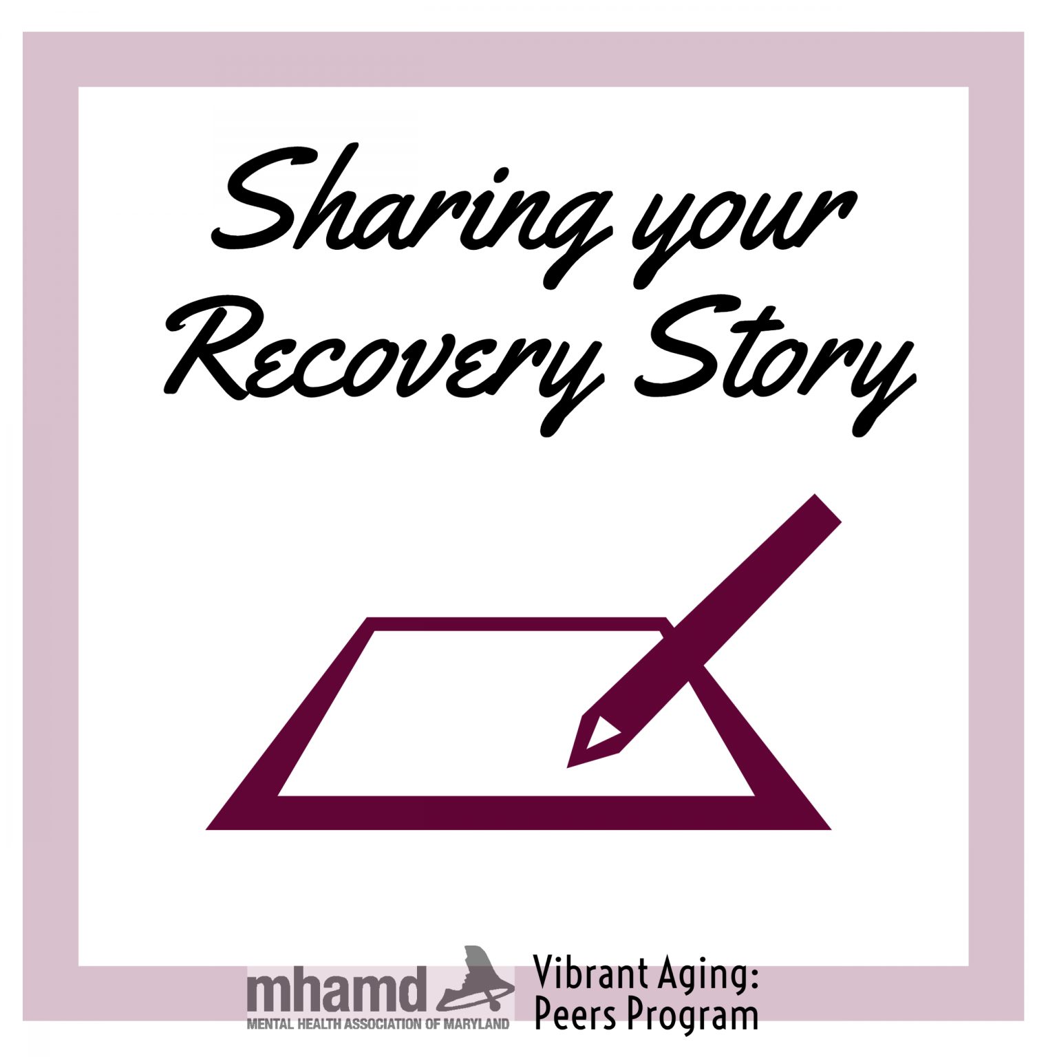 Sharing your Recovery Story | MHAMD